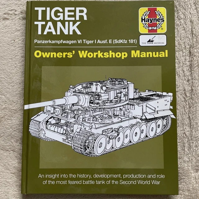 TIGER TANK MANUAL: Panzerkampfwagen VI Tiger I Ausf. E (Hardcover, 2015 ...