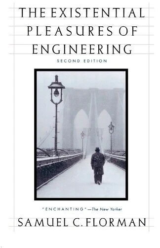 SAMUEL C FLORMAN The Existential Pleasures of Engineering (Poche) EUR ...
