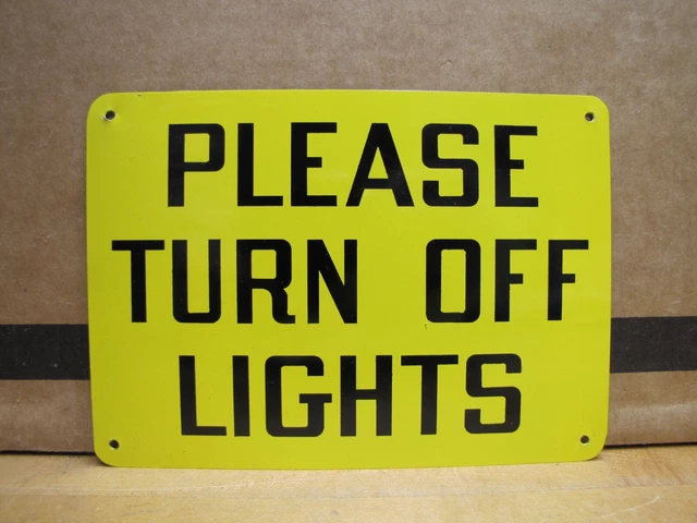 PLEASE TURN OFF LIGHTS Original Old Stonehouse Sign Industrial Shop NOS ...