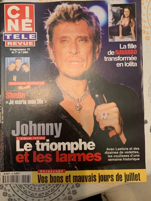 CINÉ TÉLÉ REVUE juin 2000 numéro 26 Johnny hallyday Sheila Pierre ...