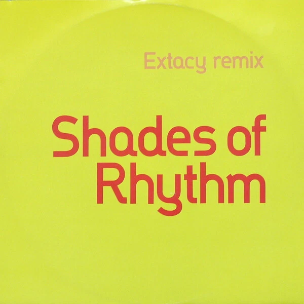 SHADES OF RHYTHM - Extacy Remix (12") EUR 21,83 - PicClick FR
