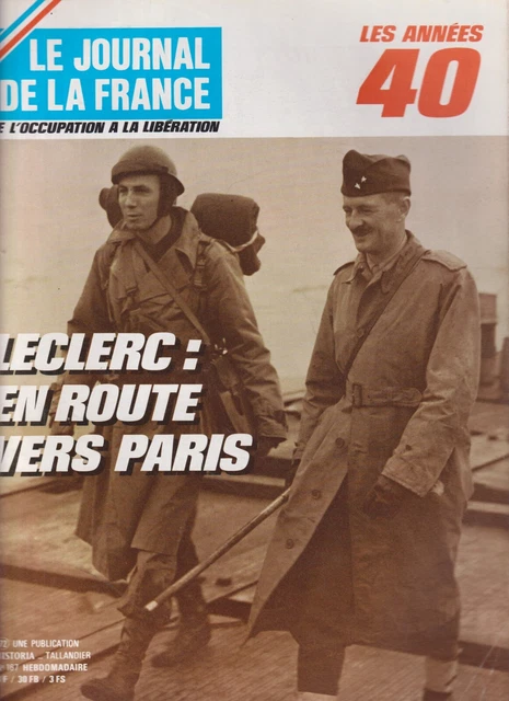 LE JOURNAL DE La France - Annees 40 N°72 Leclerc : En Route Vers Paris ...