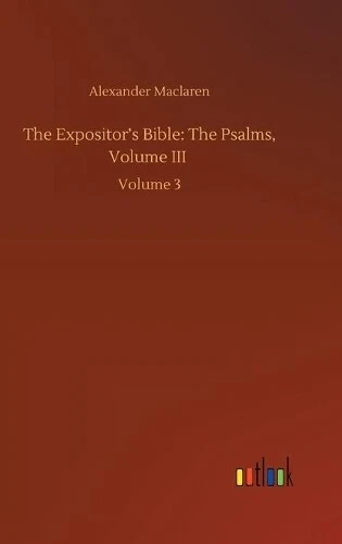 ALEXANDER MACLAREN THE Expositor's Bible (Relié) EUR 83,00 - PicClick FR