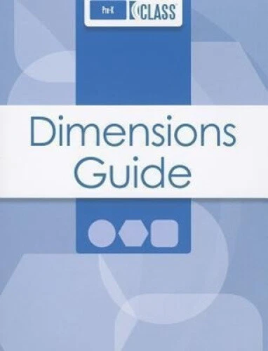 CLASSROOM ASSESSMENT SCORING System (Class ) Dimensions Guide, Pre-K £ ...
