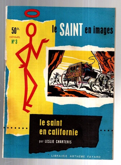 LE SAINT EN images n°3. Fayard 8/1959. Le Saint en Californie. (PF1 ...
