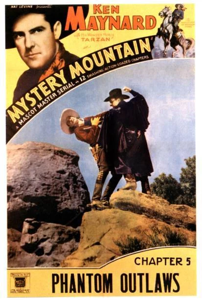 MYSTERY MOUNTAIN POSTER Ken Maynard Phantom Outlaws 1934 Old Movie ...