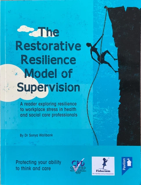 THE RESTORATIVE RESILIENCE Model of Supervision A Reader Exploring ...