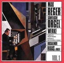 MAX REGER: SÄMTLICHE Orgelwerke Vol. 1 de Haas,Rosalinde | CD | état ...