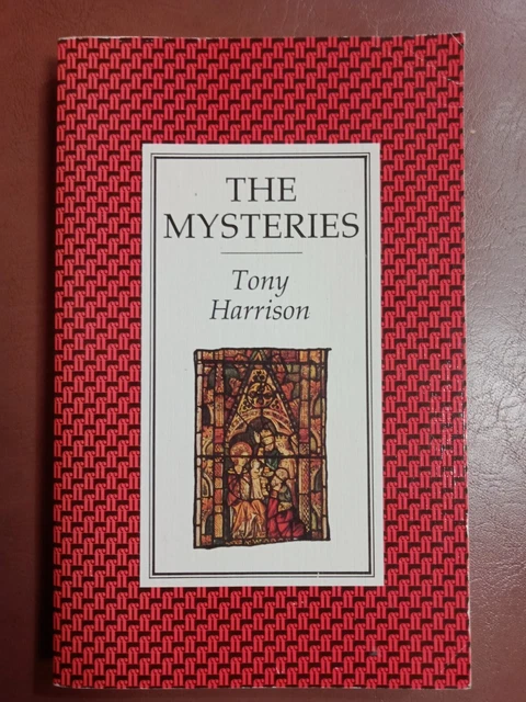 THE MYSTERIES BY Tony Harrison 1985 Mystery Cycle Plays EUR 16,27 ...