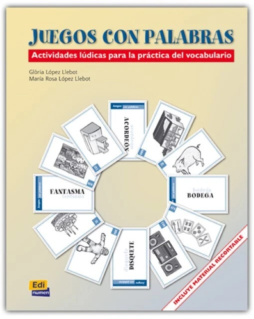 JUEGOS CON PALABRAS: Actividades Lúdicas Para La Práctica del ...