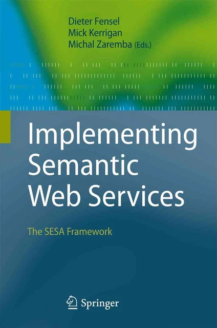 IMPLÉMENTATION DE SERVICES Web sémantiques : le framework SESA par ...