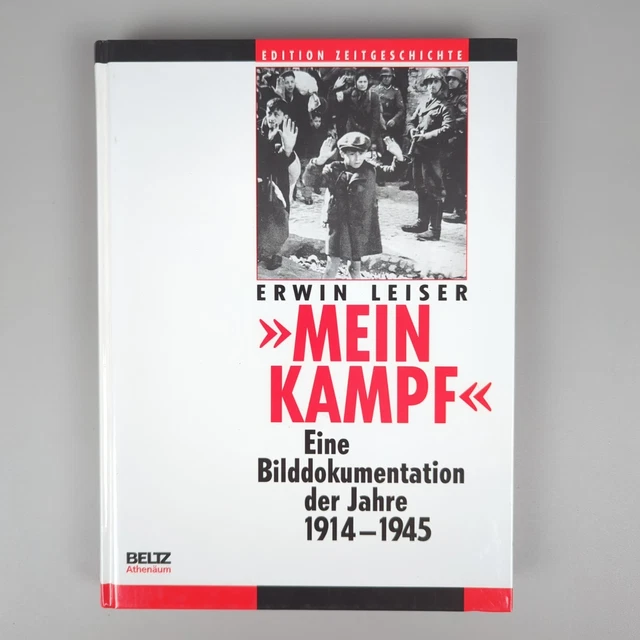 &MEIN KAMPF& EINE Bilddokumentation der Jahre 1 WK2 Buch Erwin Leiser ...