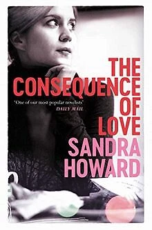THE CONSEQUENCE OF Love von Howard, Sandra | Buch | Zustand sehr gut ...
