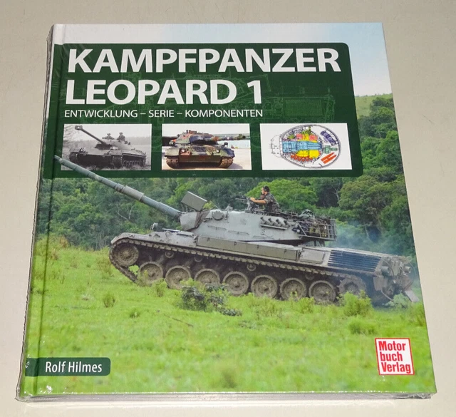 KAMPFPANZER LEOPARD 1 | Entwicklung - Serie - Komponenten | Rolf Hilmes ...