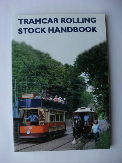 2015 National Tramway Museum Crich Tramcar Rolling Stock Handbook Shop Ref Cb £495 Picclick Uk