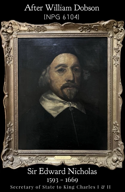 PORTRAIT OIL PAINTING Sir Edward Nicholas after William Dobson King ...