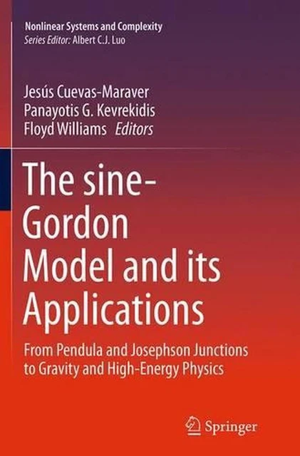 THE SINE-GORDON MODEL and its Applications: From Pendula and Josephson ...
