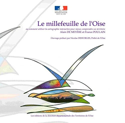 LE MILLEFEUILLE DE l'Oise, France Poulain, Alain de Meyere et France ...