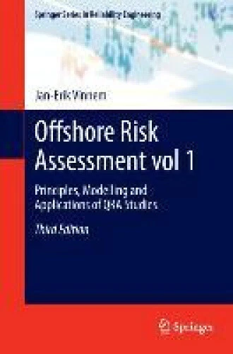 OFFSHORE RISK ASSESSMENT vol 1.: Principles, Modelling and Applications ...