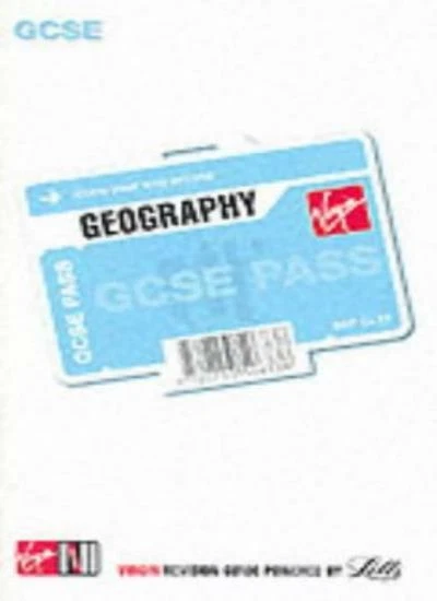 GEOGRAPHY: KNOW YOUR Way Around (Virgin GCSE Revision Guides),Adam ...
