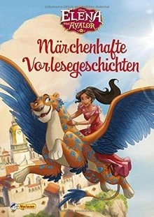 DISNEY ELENA VON Avalor: Märchenhafte Vorlesegeschichten (... | Livre ...