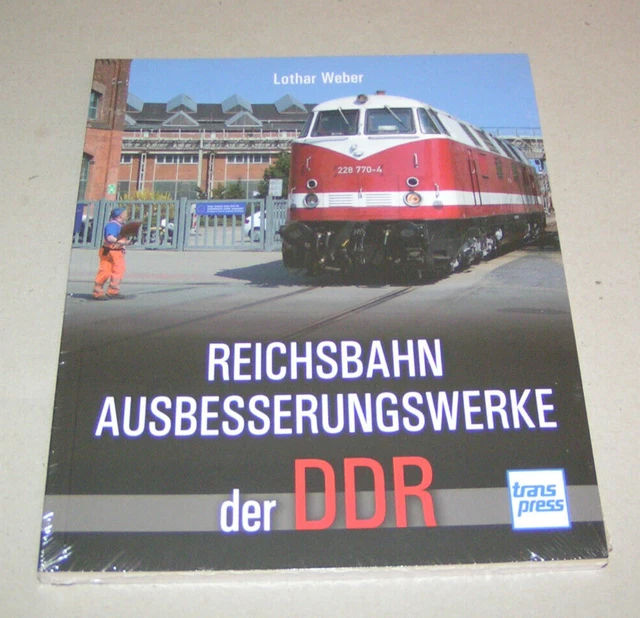 REICHSBAHN AUSBESSERUNGSWERKE DER DDR - Deutsche Reichsbahn DR ...