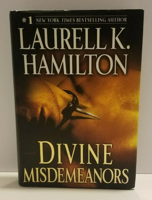 DIVINE MISDEMEANORS PAR Laurell K. Hamilton (2009, HC, 1ère édition ...