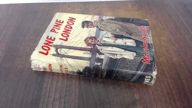 LONE PINE LONDON (First Edition), Malcolm Saville, Newnes, 1957, £64.49 ...