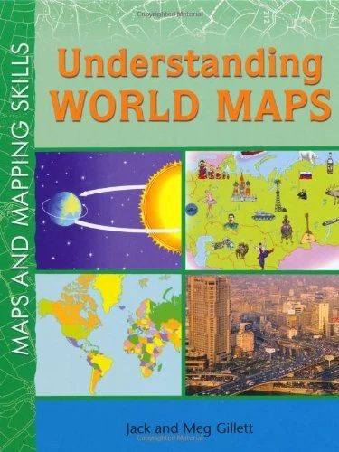 UNDERSTANDING WORLD MAPS (Maps and Mapping Skills)-Meg Gillett, £6.22 - PicClick UK