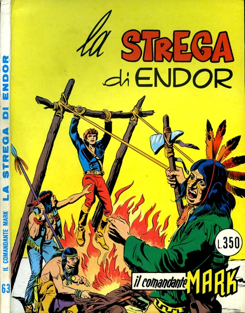 IL COMANDANTE MARK " la STREGA di ENDOR " N°63 - AGOSTO 1977 - Ed ...