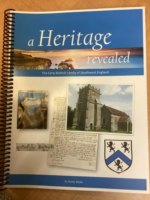 A HERITAGE REVEALED, Early BIDDICK Family of SW ANGLETERRE, par Biddix ...
