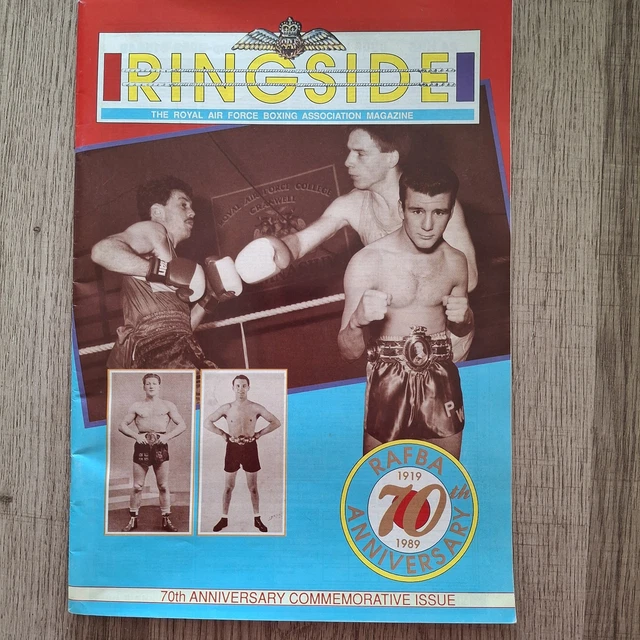 RINGSIDE - THE RAF BOXING ASSOCIATION MAGAZINE 70th Commemorative issue ...