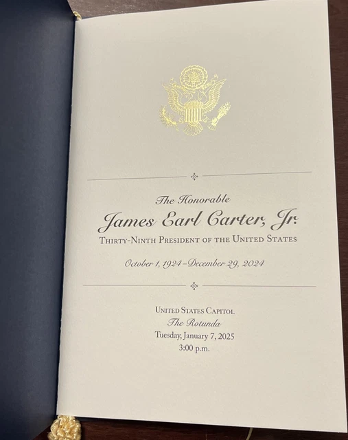 JIMMY CARTER JAN. 7, 2025 Program 39th President US Capitol Lying In ...