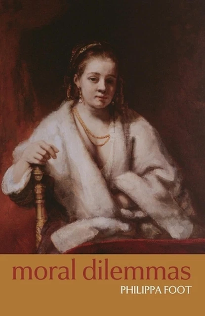 DILEMAS MORALES: Y otros temas en filosofía moral por Philippa Foot ...