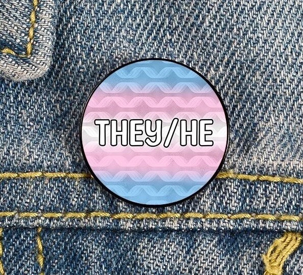 THEY / HE Badge - Pronouns, Transgender, LGBTQIA *FREE WORLDWIDE ...