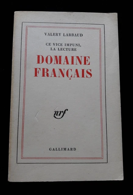 DOMAINE FRANCAIS CE Vice Impuni La Lecture Valery Larbaud France ...
