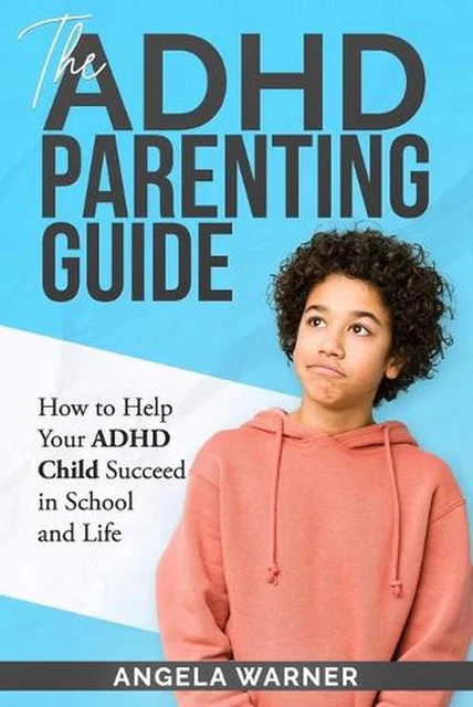 THE COMPLETE GUIDE To ADHD Parenting: How to Parent a Child with ADHD ... THE COMPLETE GUIDE To ADHD Parenting: How to Parent a Child with ADHD ...