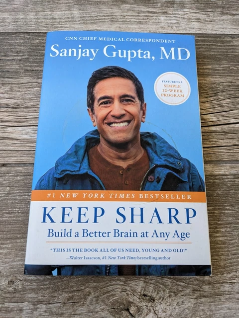 KEEP SHARP : Build a Better Brain at Any Age by Sanjay Gupta Paperback ...