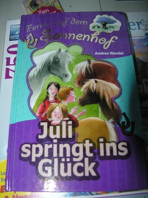 JULI SPRINGT INS Glück / Ferien auf dem Sonnenhof Andrea Wandel EUR 1 ...