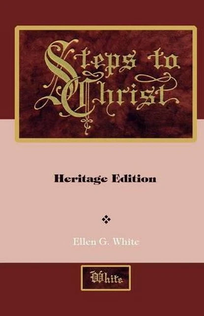 STEPS TO CHRIST: Illustrated by Ellen G. White (English) Paperback Book ... STEPS TO CHRIST: Illustrated by Ellen G. White (English) Paperback Book ...
