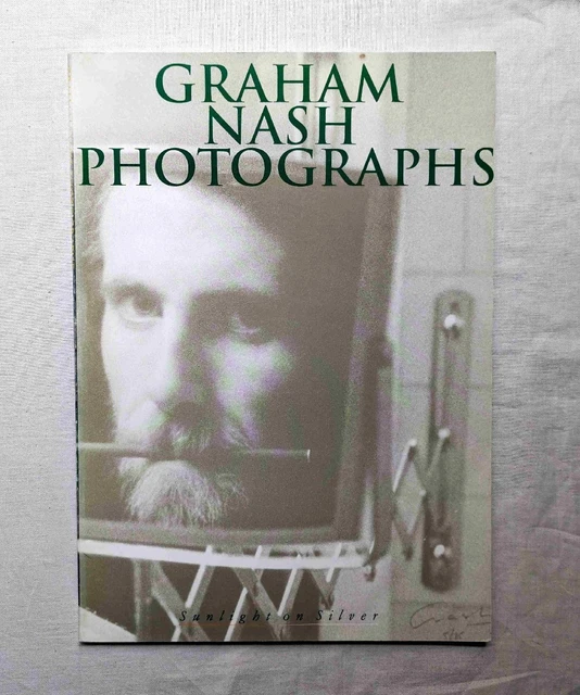 GRAHAM NASH PHOTO Book David Crosby/Neil Young/Bob Dylan/Stephen Stills ...