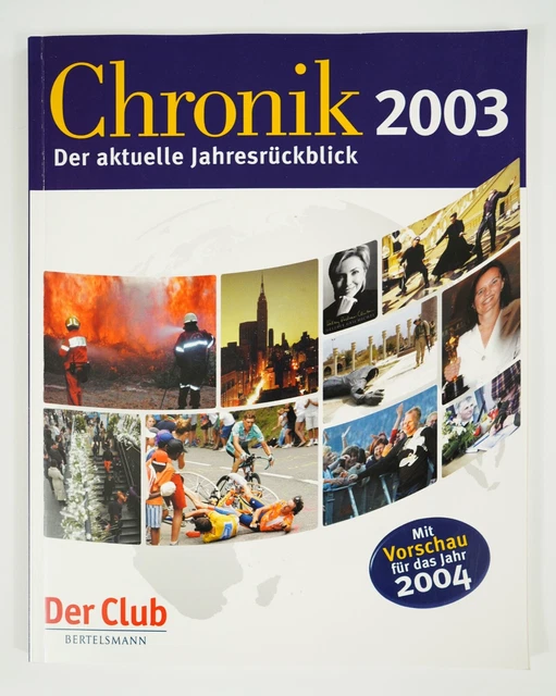 CHRONIK 2003 - Der aktuelle Jahresrückblick - Der Club Bertelsmann EUR ...