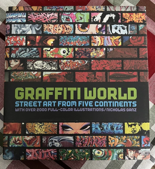 GRAFFITI WORLD : Street Art from Five Continents 2000 Full Color ...