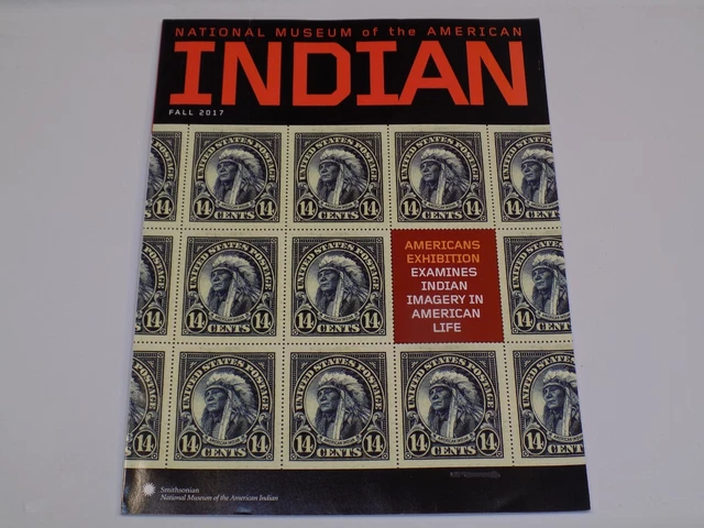 NATIONAL MUSEUM OF the American Indian Magazine Fall 2017 Examines ...