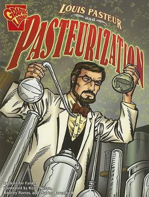 LOUIS PASTEUR AND Pasteurization by Jennifer Fandel (English) Paperback ...
