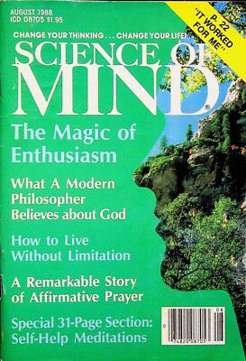 HOW TO LIVE Without Limitation - Science Of Mind Magazine - August 1988 ...