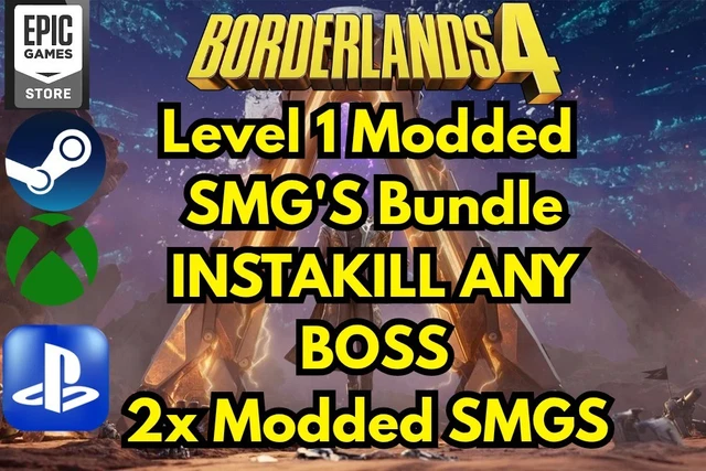BORDERLANDS 4 LEVEL 1 2x Modded SMG Bundle | PS5, XBOX, PC, EPIC STORE ...