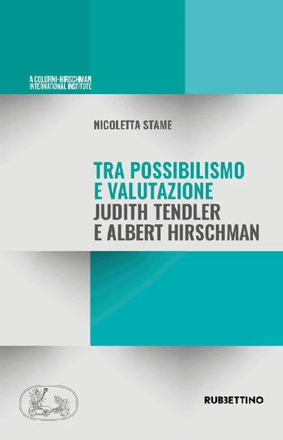 NICOLETTA STAME TRA possibilismo e valutazione Judith Tendler e Albert ...