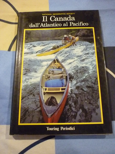 IL CANADA DALL' Atlantico Al Pacifico Touring Club EUR 8,50 - PicClick FR