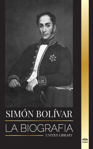 SIMÓN BOLÍVAR: LA biografía del líder militar venezolano y Libertador de EUR 17,90 - PicClick FR